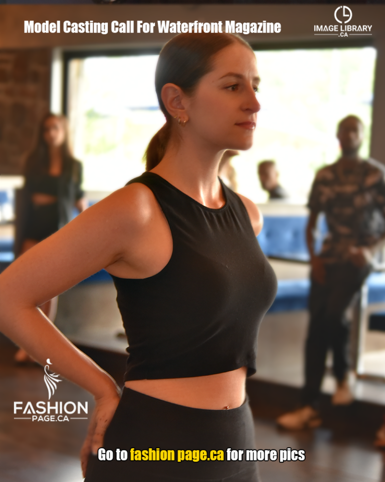 Model Casting Call For Waterfront Magazine - Toronto Fashion Page